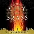 Daevabad Trilogy, 1: The City of Brass (Audiobook) - Walmart.com