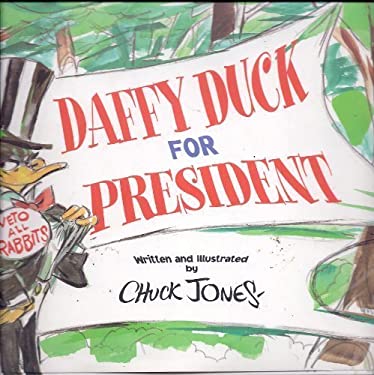 Pre-Owned Daffy Duck for President (Hardcover) 1890371009 9781890371005 ...