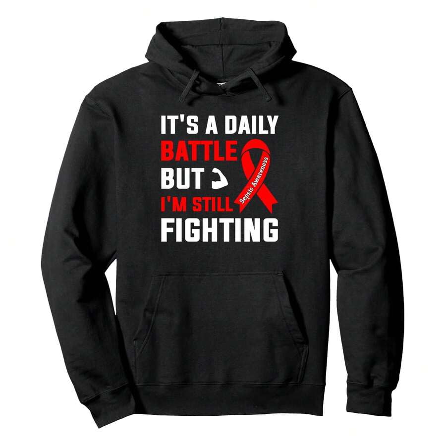 Daily Battle Sepsis Awareness Month 2025 Sepsis Warrior Pullover Hoodie ...