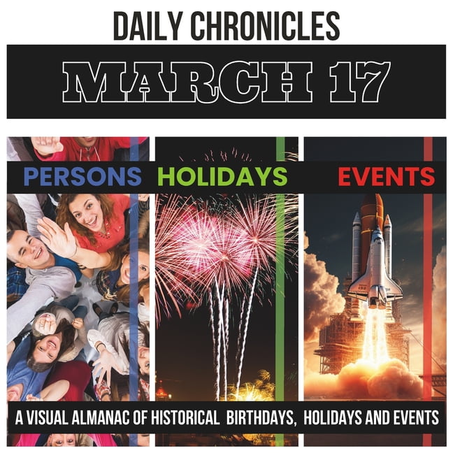 Daily Chronicles: A Visual Almanac of Historical Events, Birthdays, and ...