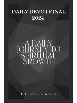 Daily Devotional 2024 : A Daily Journey to Spiritual Growth - Walmart.com