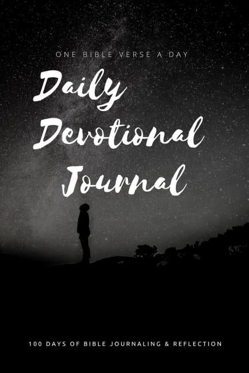 Daily Devotional Journal: One Bible Verse a Day - 100 Days of Bible ...