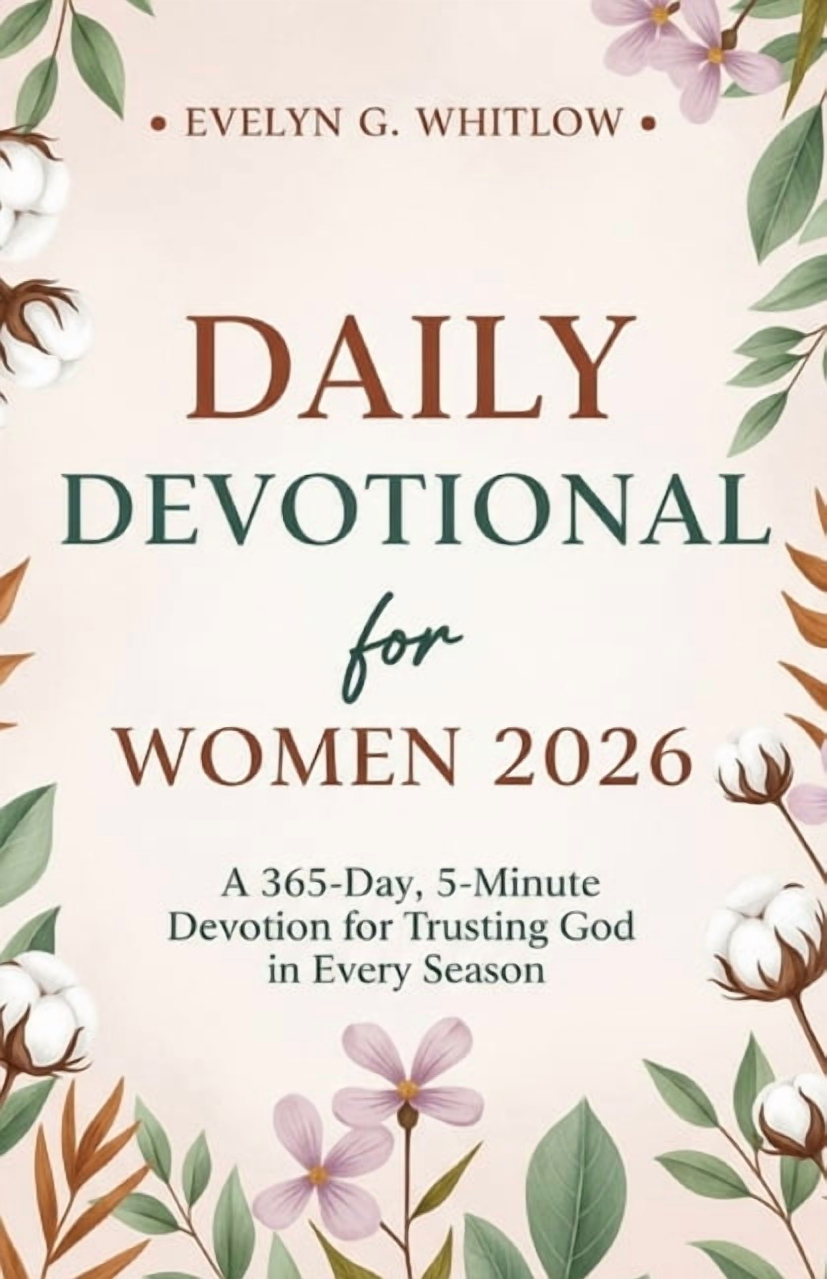 The Devotionals for Year 2026 Daily Devotional for Women 2026: A 365 ...