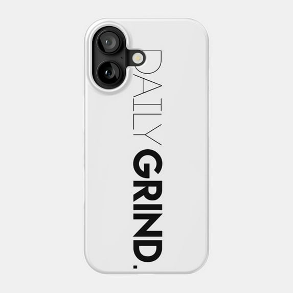 Daily Grind Simple Minimalist Hustle Slogan Case for iPhone 11,12,13,14,15,16,17 Models ...