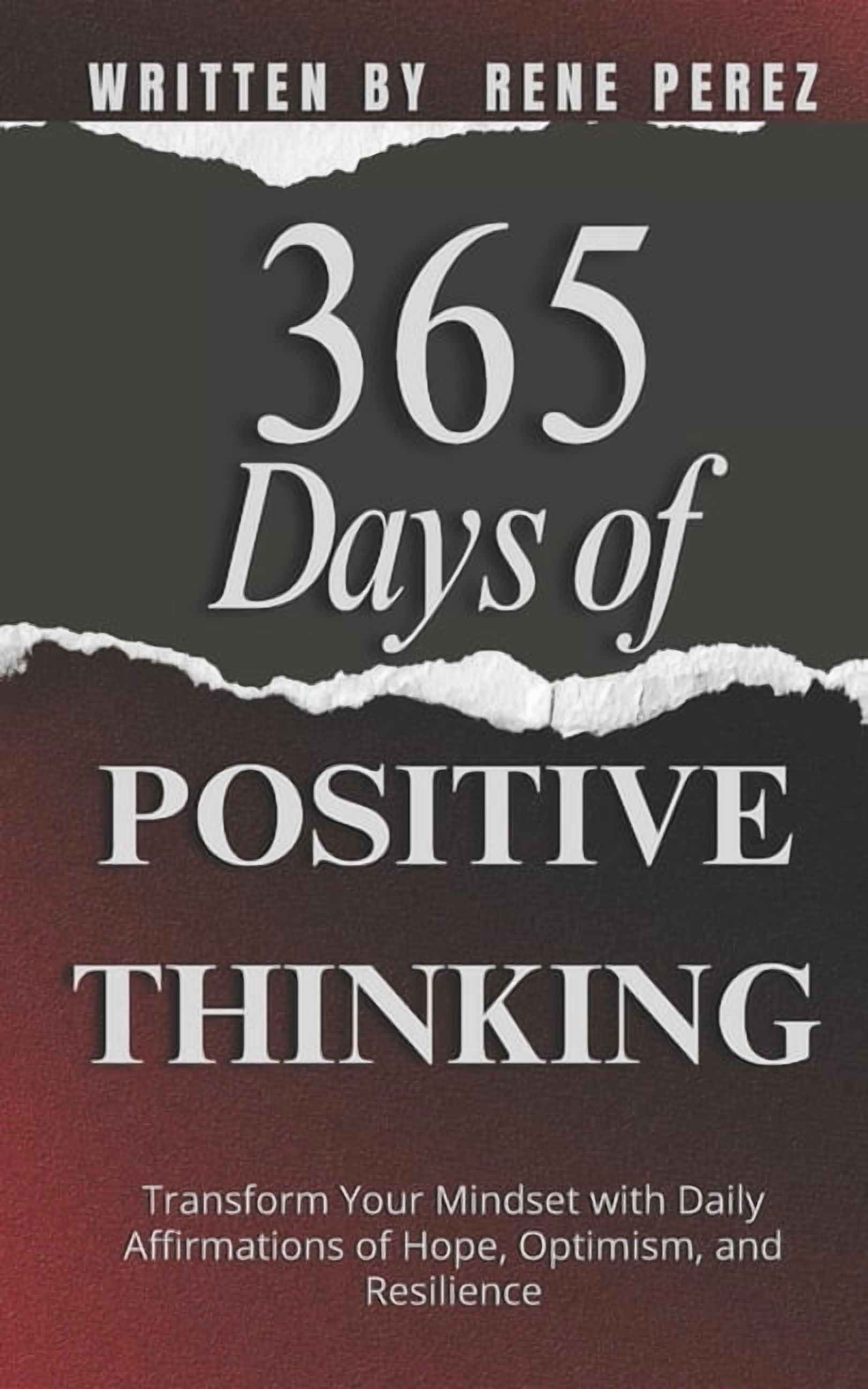 Daily Growth 365 Days of Positive Thinking: Transform Your Mindset with ...