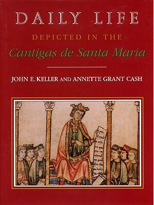 Daily Life Depicted in the Cantigas de Santa Maria - Walmart.com