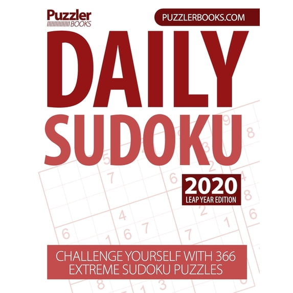 Daily Sudoku 2020 Leap Year Edition: Challenge Yourself With 366 Extreme Sudoku Puzzles ...