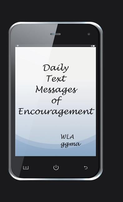 Daily Text Messages of Encouragement (Hardcover) - Walmart.com