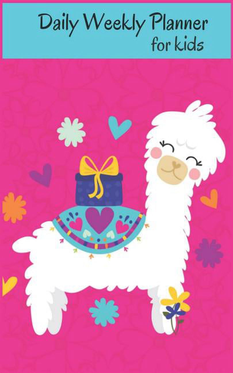 Daily Weekly Planner for Kids: Cute Llama Undated Weekly Planner ...