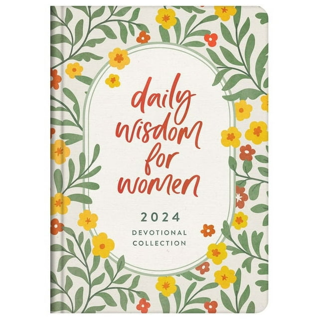 Daily Wisdom - Annual Edition: Daily Wisdom for Women 2024 Devotional Collection (Hardcover ...