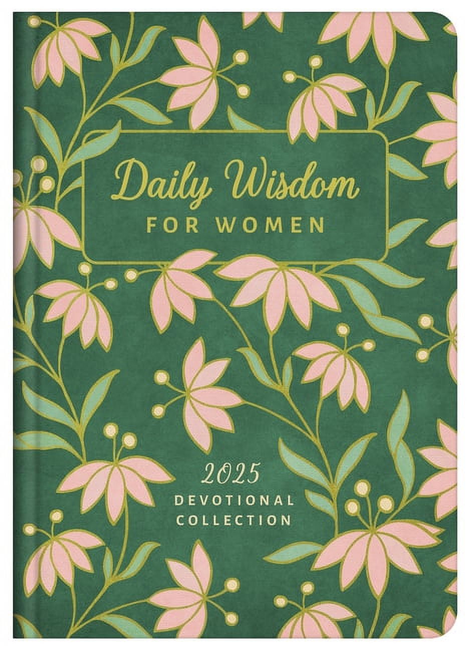 Daily Wisdom - Annual Edition: Daily Wisdom for Women 2025 Devotional ...