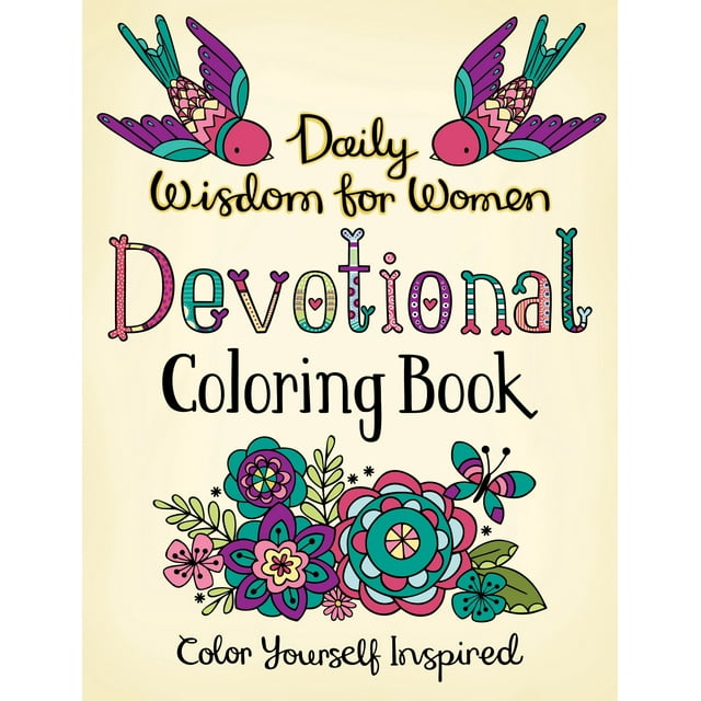 Daily Wisdom for Women Devotional Coloring Book: Color Yourself ...