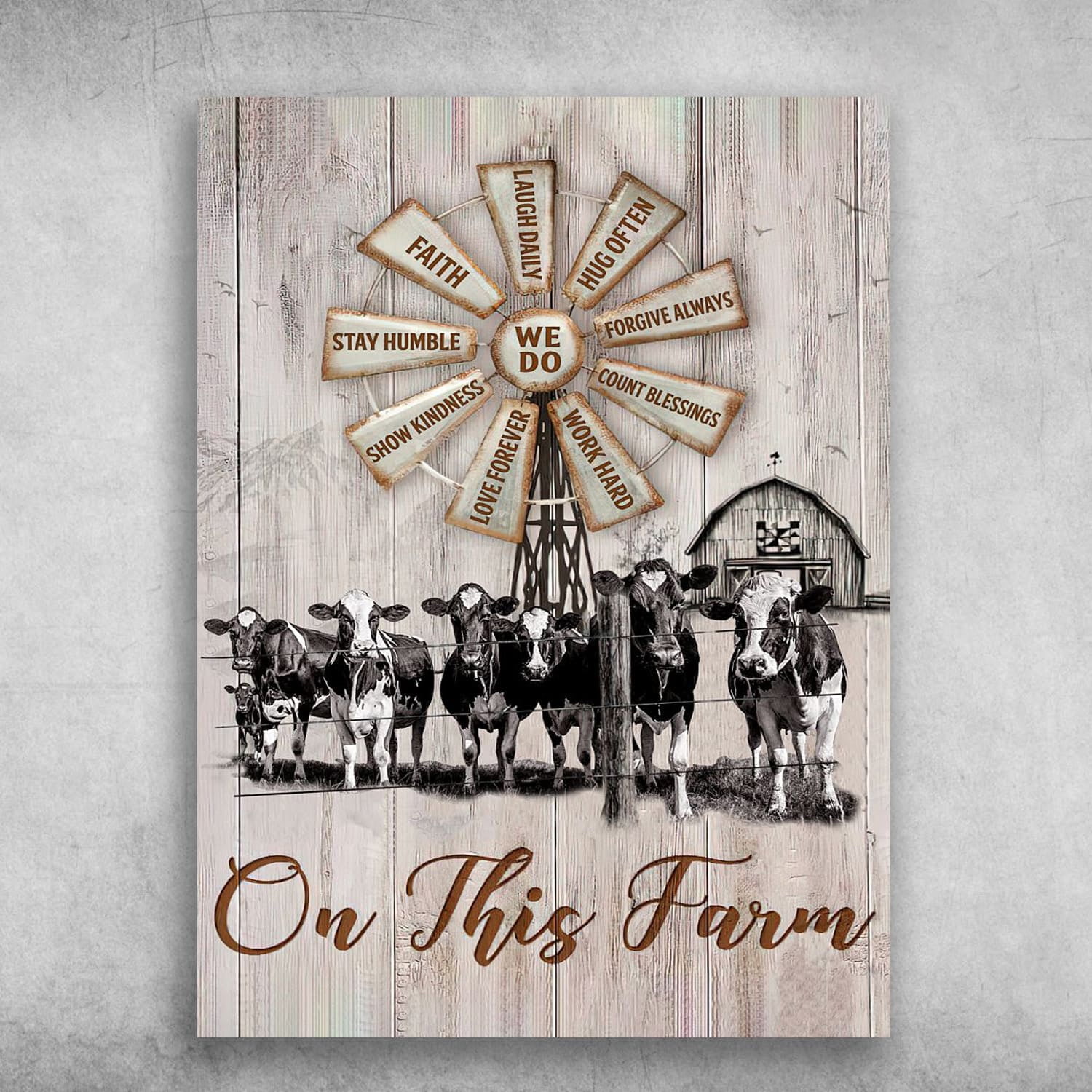 Dairy Cow, Farm Cow, Farmer Poster, We Do Faith, Hug Often, Forgive ...