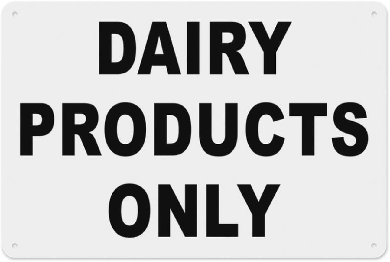Dairy Products Only Sign 8"x12" - Aluminum Tin Warning for Home Outdoor ...