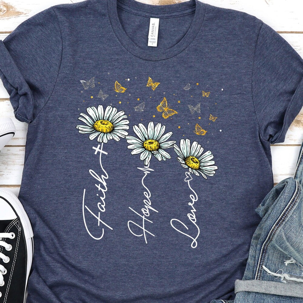 Daisy, Daisy Hope Faith Love Shirt, Wildflower Shirt, Boho Shirt ...
