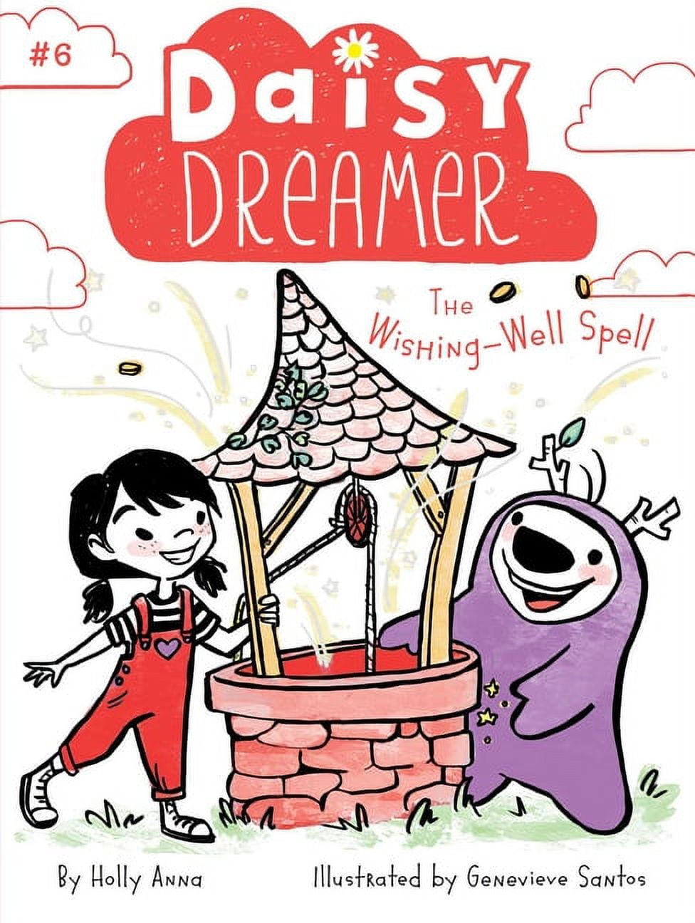Daisy Dreamer The Wishing-Well Spell, Book 6, (Hardcover) - Walmart.com