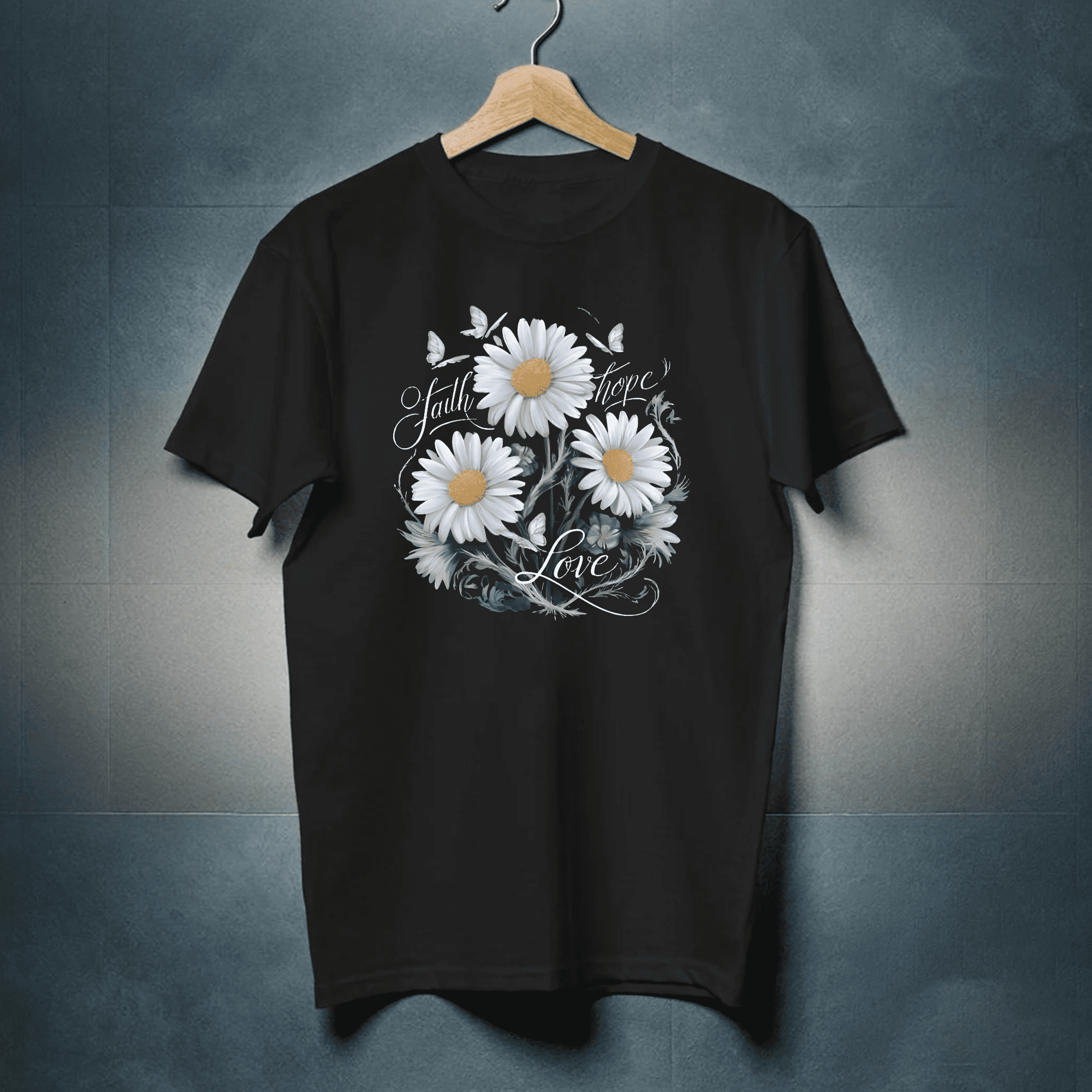 Daisy Faith Hope Love Floral Graphic Uplifting Sweet Message Unisex T ...