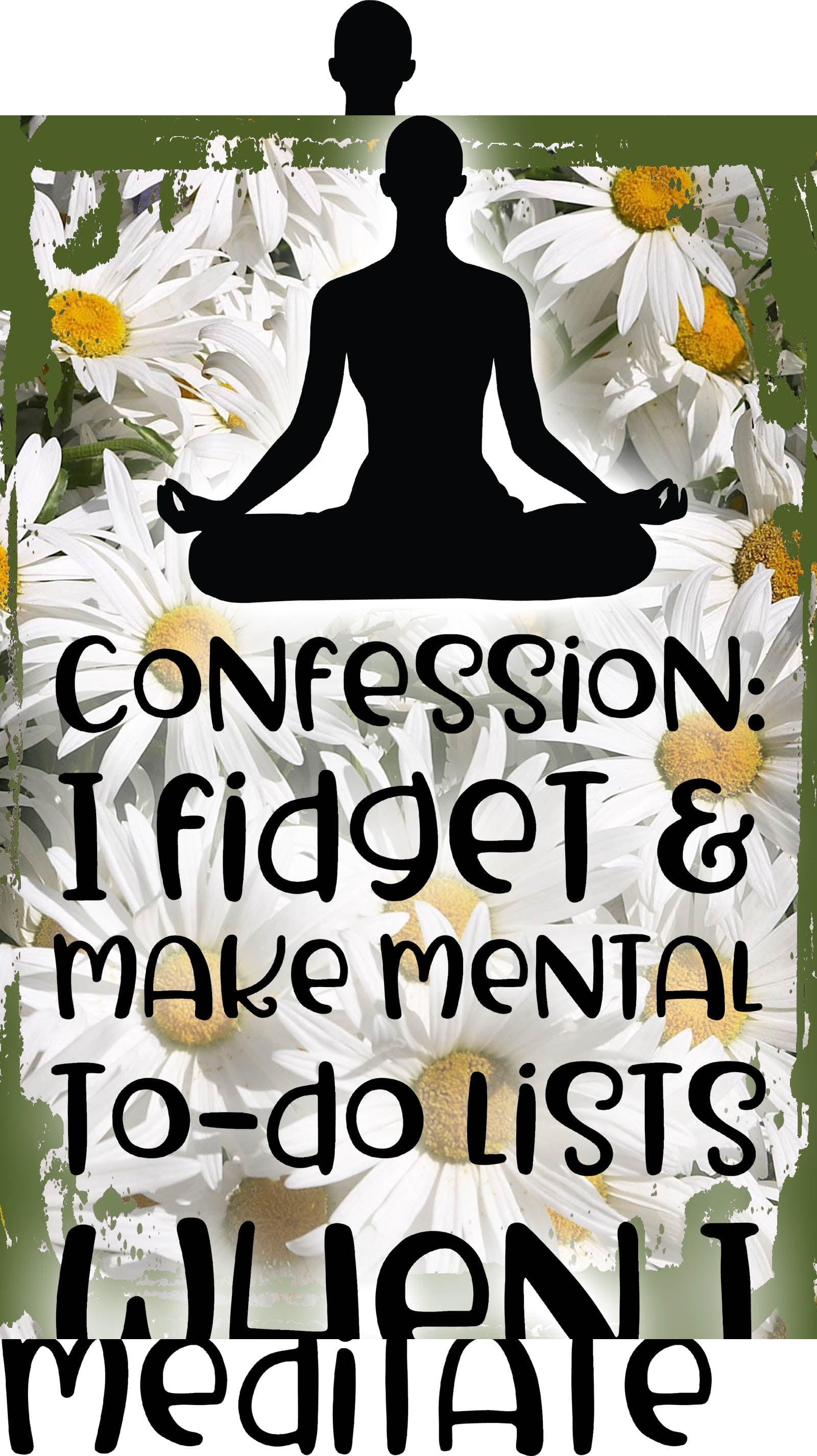 Daisy Flower Flat Canvas Wall Art Print Confession: I fidget & mental ...