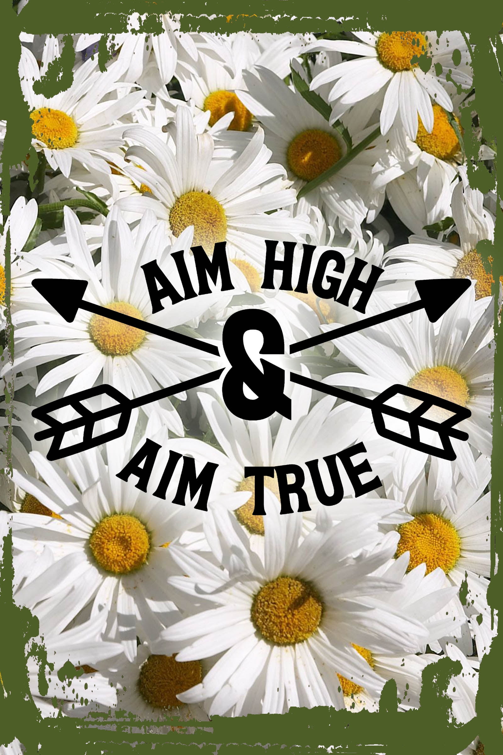 Daisy Flower Wall Art Aim high aim true archery bow and arrow game ...