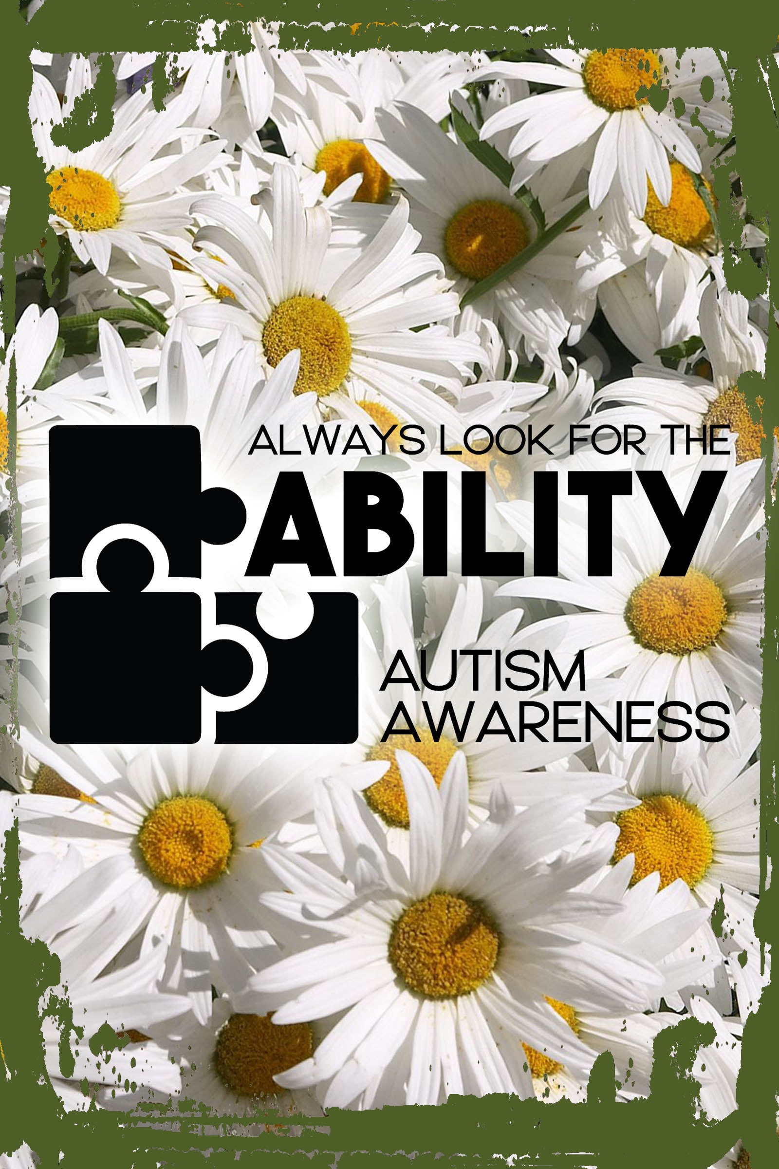 Daisy Flower Wall Art Always Look For The Ability Autism Awarness ...