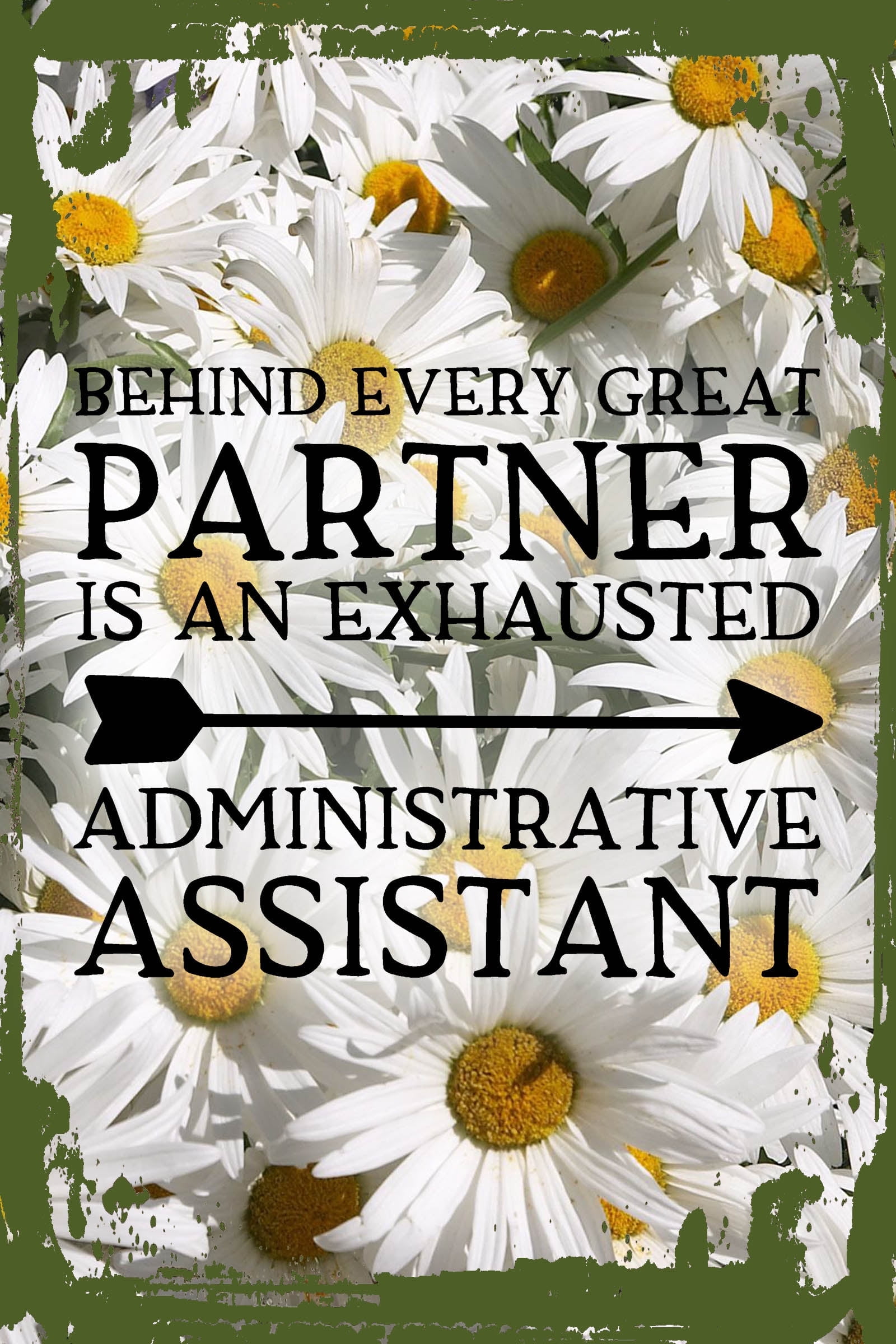 Daisy Flower Wall Art Behind every great partnerâ€¦ administrative ...