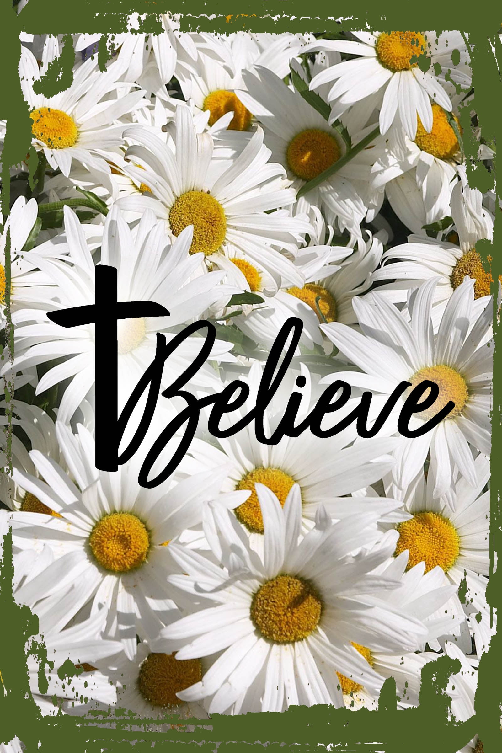 Daisy Flower Wall Art Believe cursive cross faith god jesus prayer ...