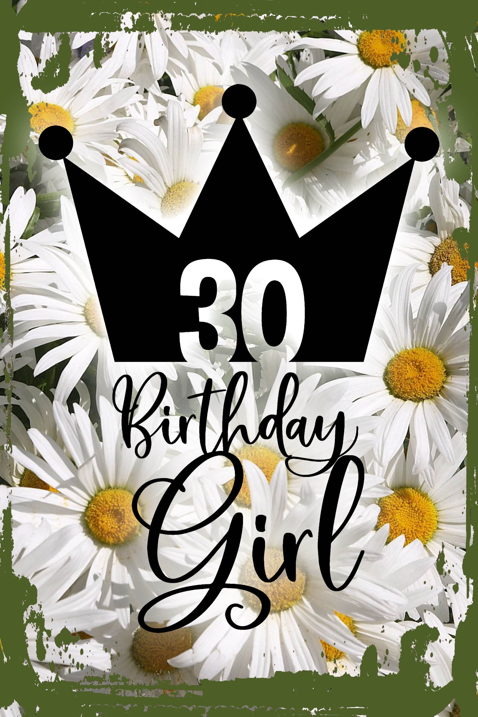 Daisy Flower Wall Art Birthday girl cursive 30 crown thirty getting ...