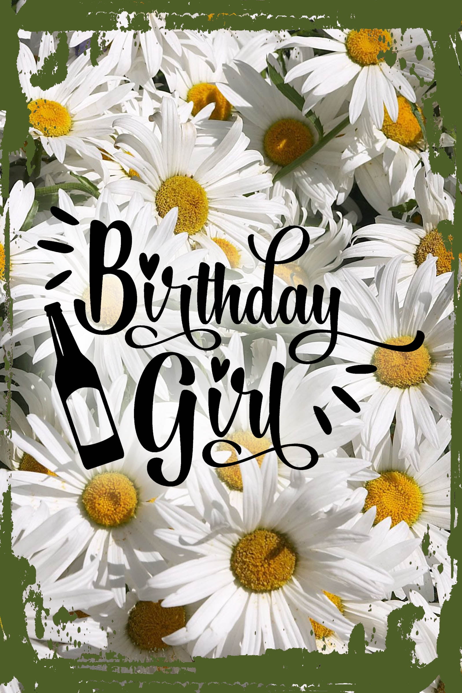 Daisy Flower Wall Art Birthday girl cursive heart beer bottle celebrate ...
