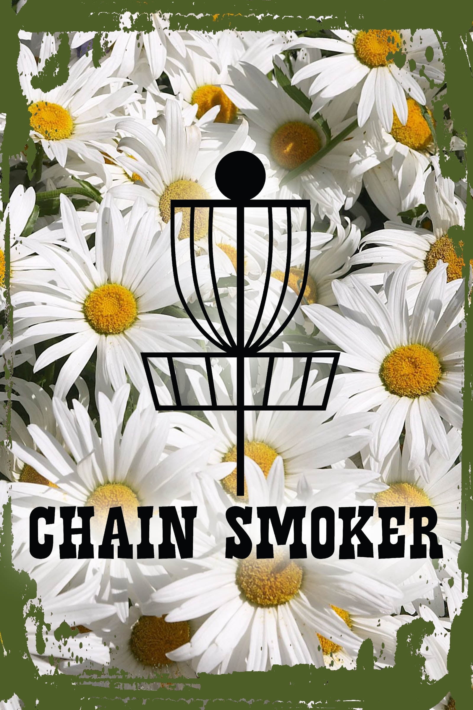 Daisy Flower Wall Art Chain smoker funny disc golf park outdoors nature ...