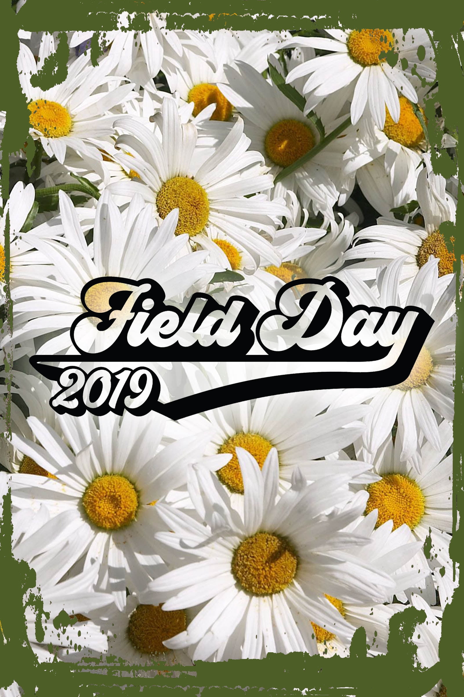 Daisy Flower Wall Art Field day 2019 underlined overlay event fun kids ...
