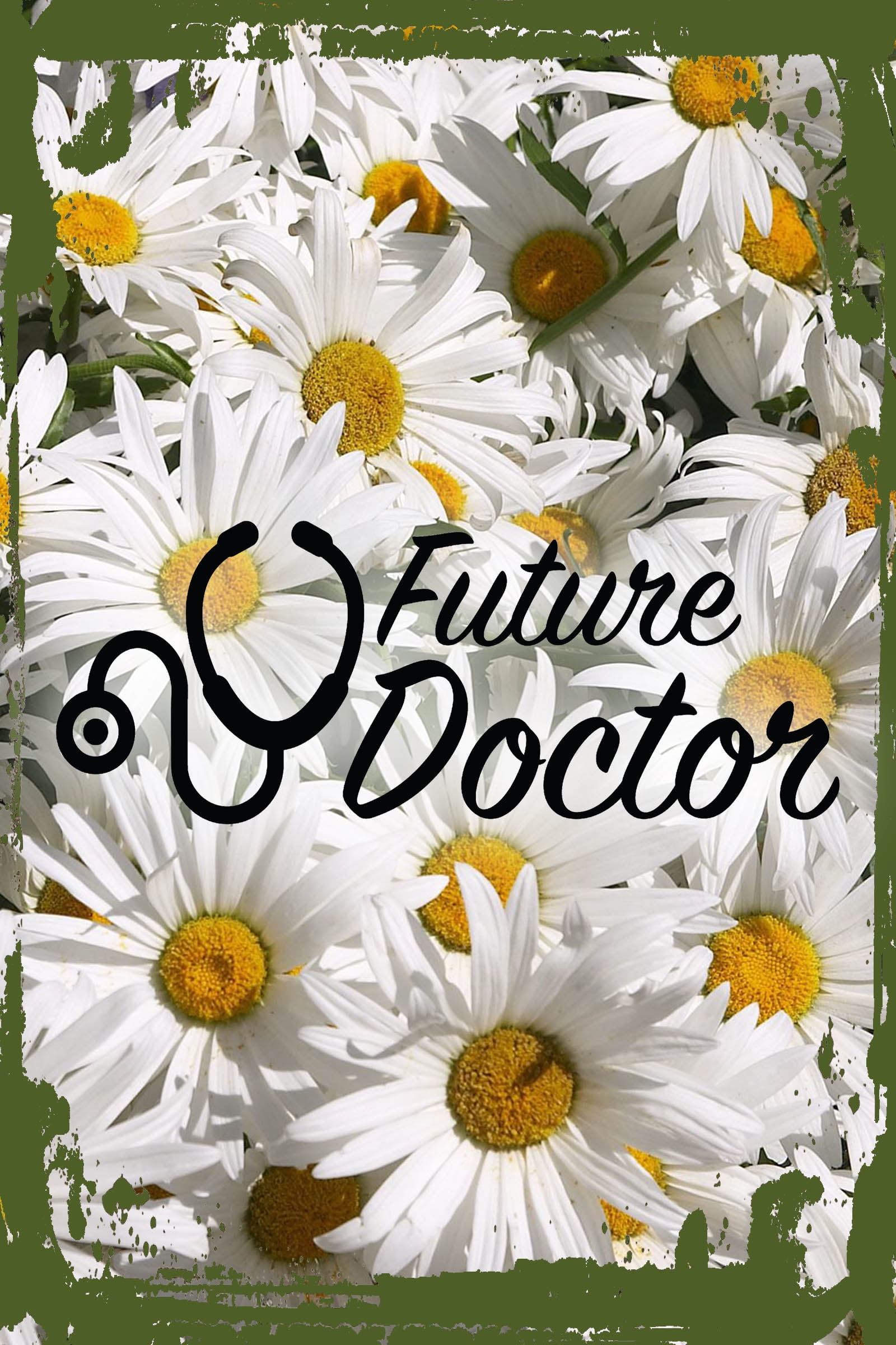 Daisy Flower Wall Art Future doctor stethoscope cursive medical school ...