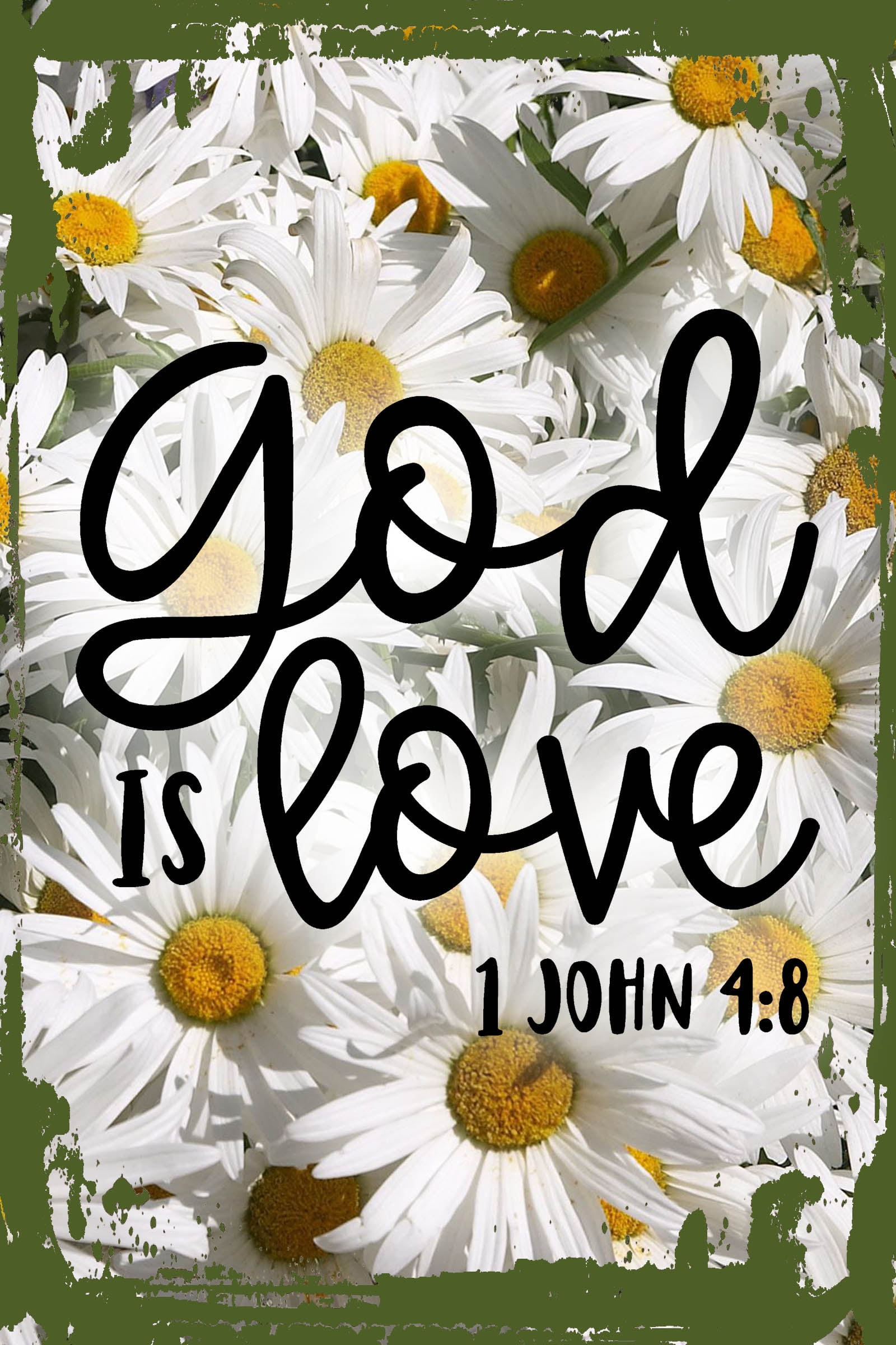 Daisy Flower Wall Art God is love cursive John bible verse religion ...
