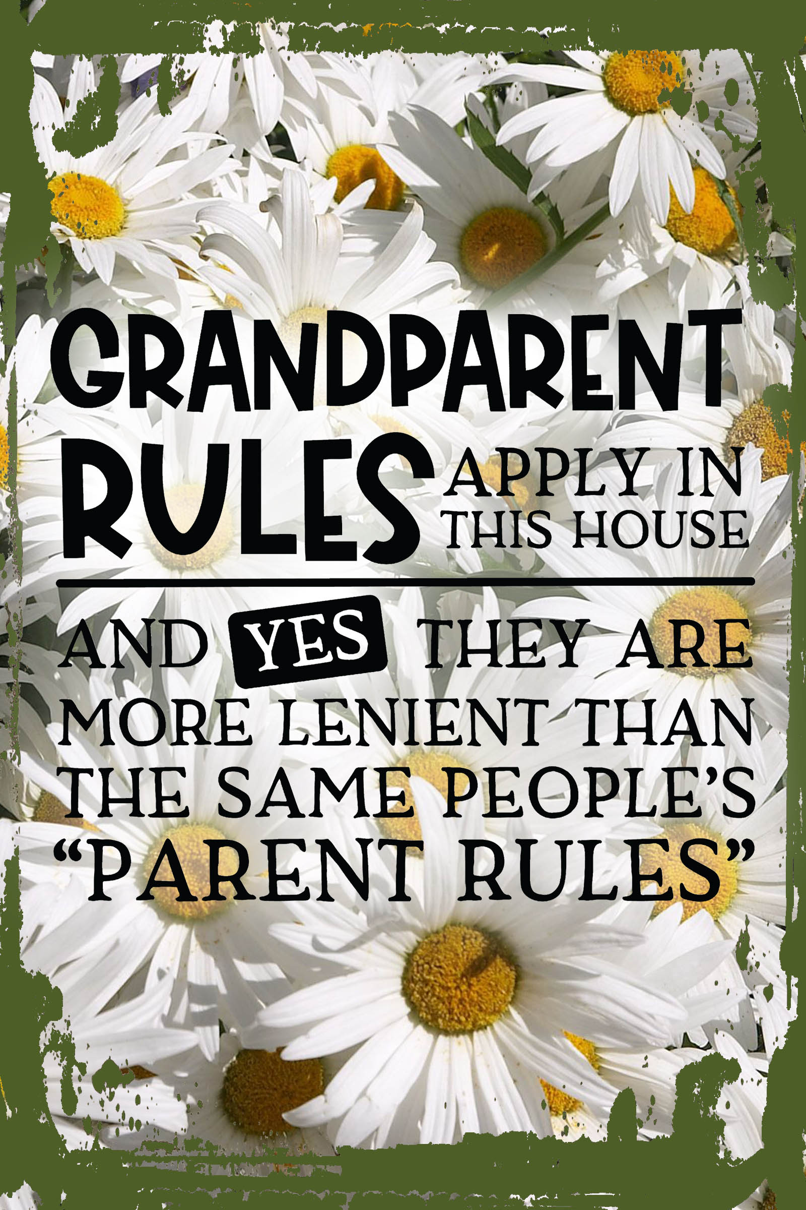 Daisy Flower Wall Art Grandparent rules apply in this house funny lenient grandkids Hanging Wall ...
