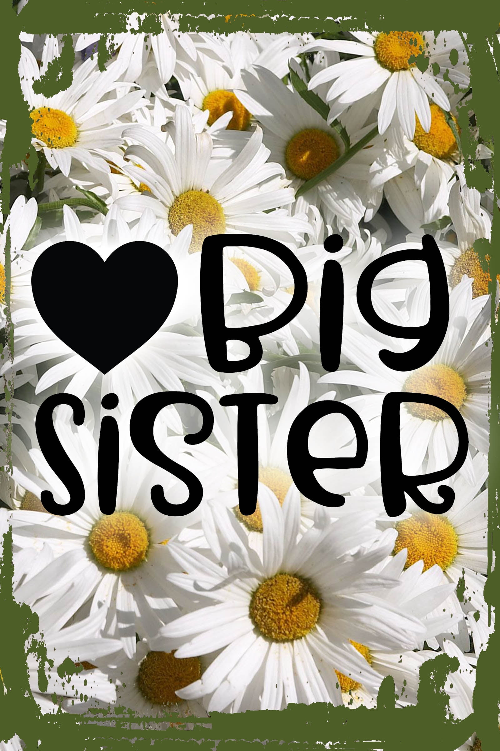 Daisy Flower Wall Art Heart big sister love family siblings older ...