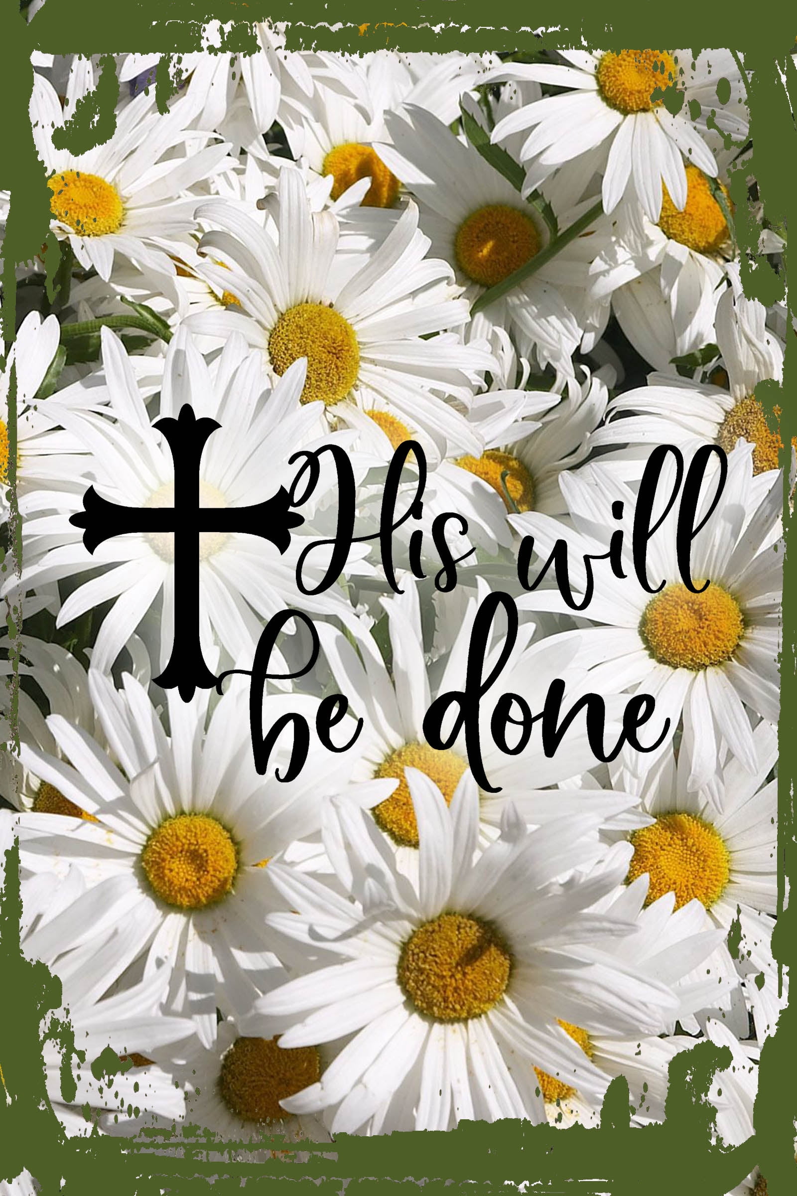 Daisy Flower Wall Art His will be done cursive cross faith bible ...
