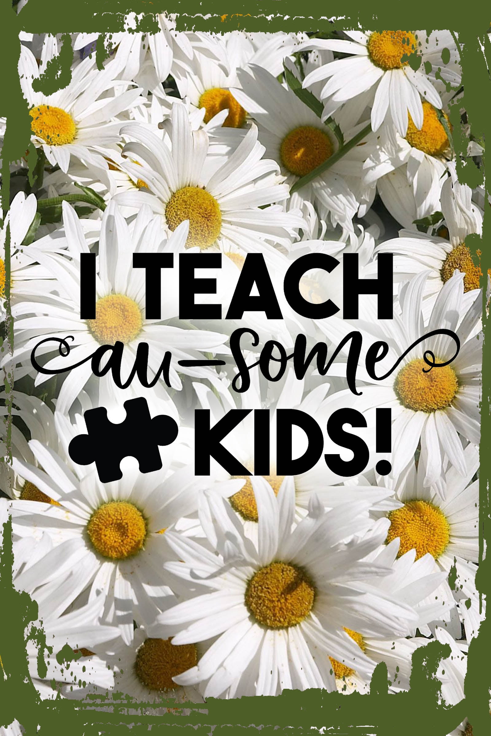 Daisy Flower Wall Art I Teach Au-Some Kids Autism Awareness Support ...