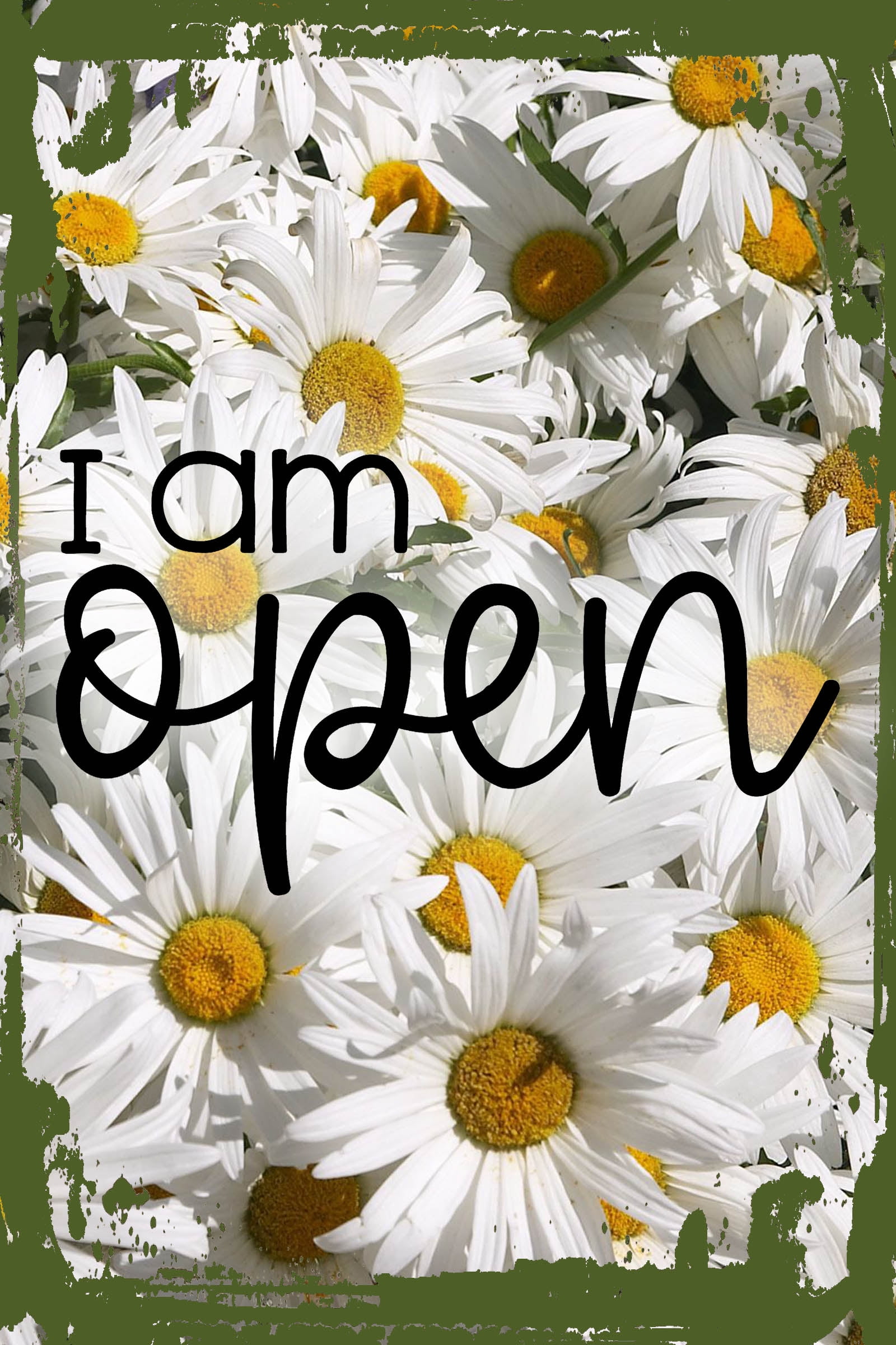 Daisy Flower Wall Art I am open affirmation positivity abundance ...