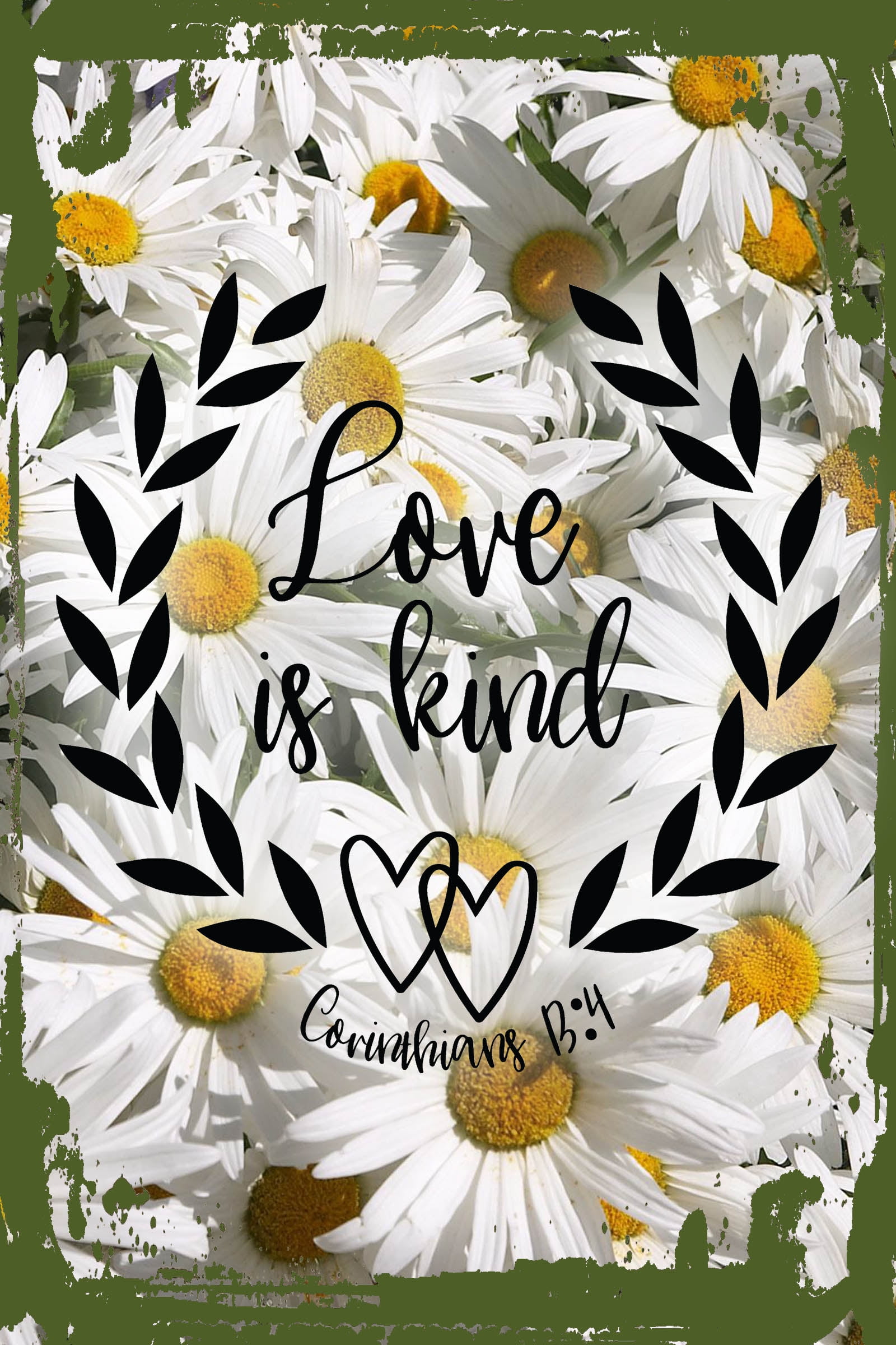 Daisy Flower Wall Art Love is kind hearts branch cursive Corinthians ...