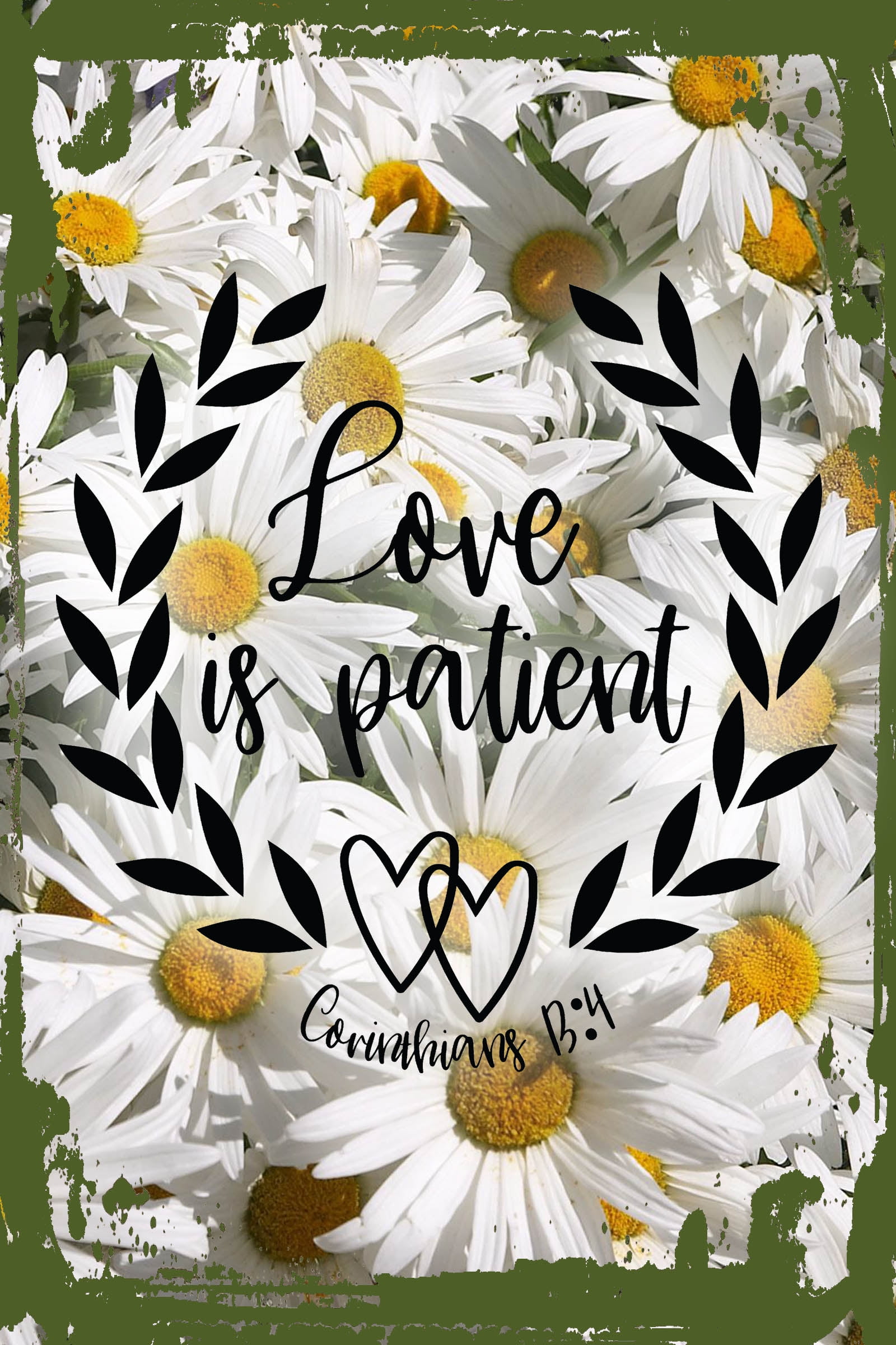Daisy Flower Wall Art Love is patient hearts branch cursive Corinthians ...
