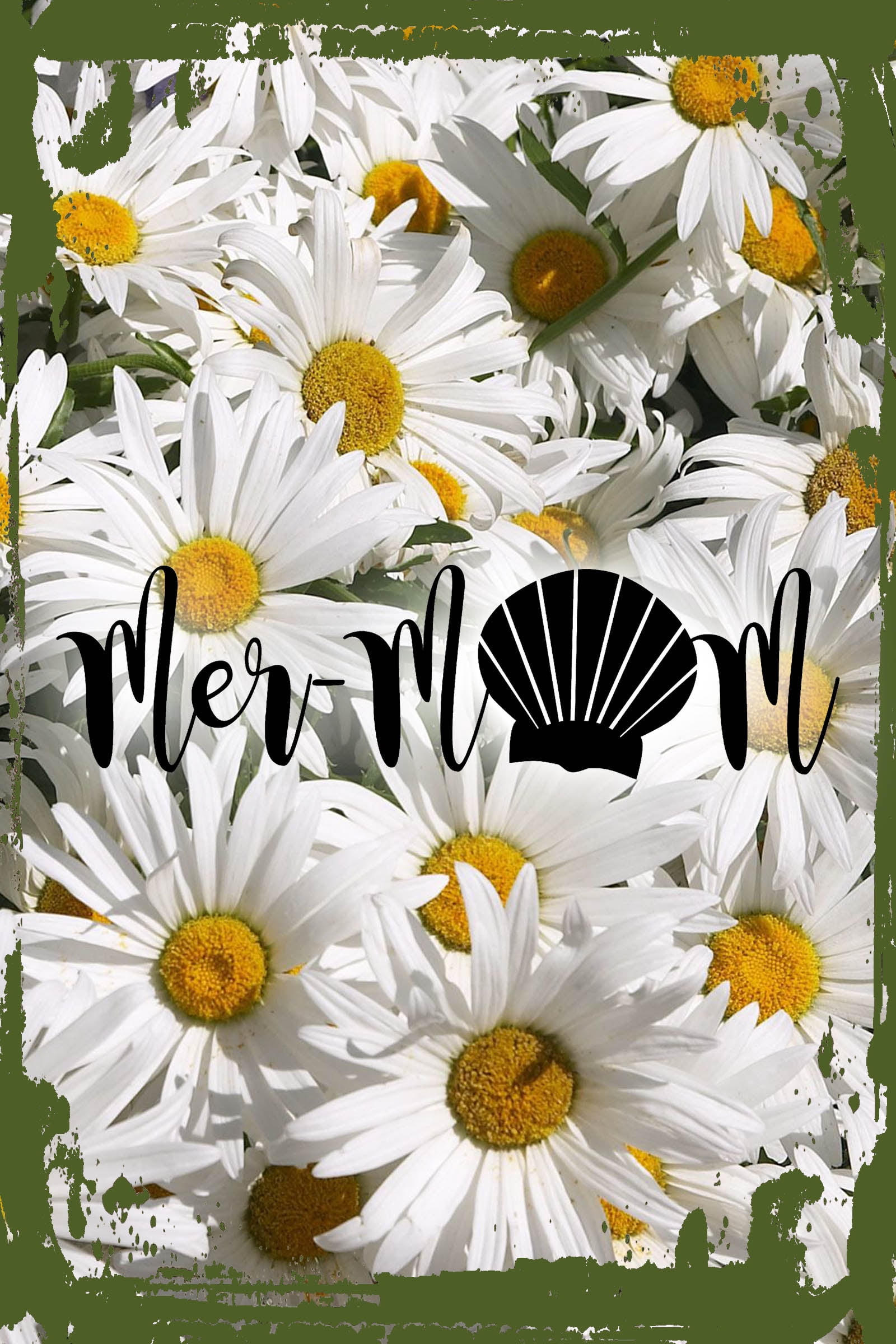 Daisy Flower Wall Art Mer-mom shell cursive funny mermaid love mythical ...