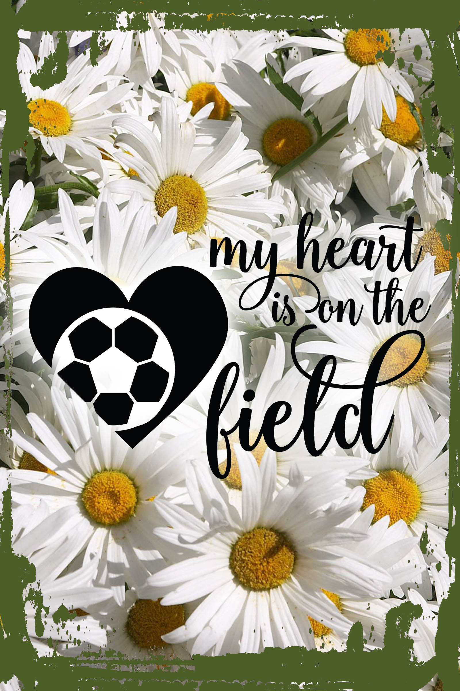 Daisy Flower Wall Art My heart is on the field cursive soccer ball ...