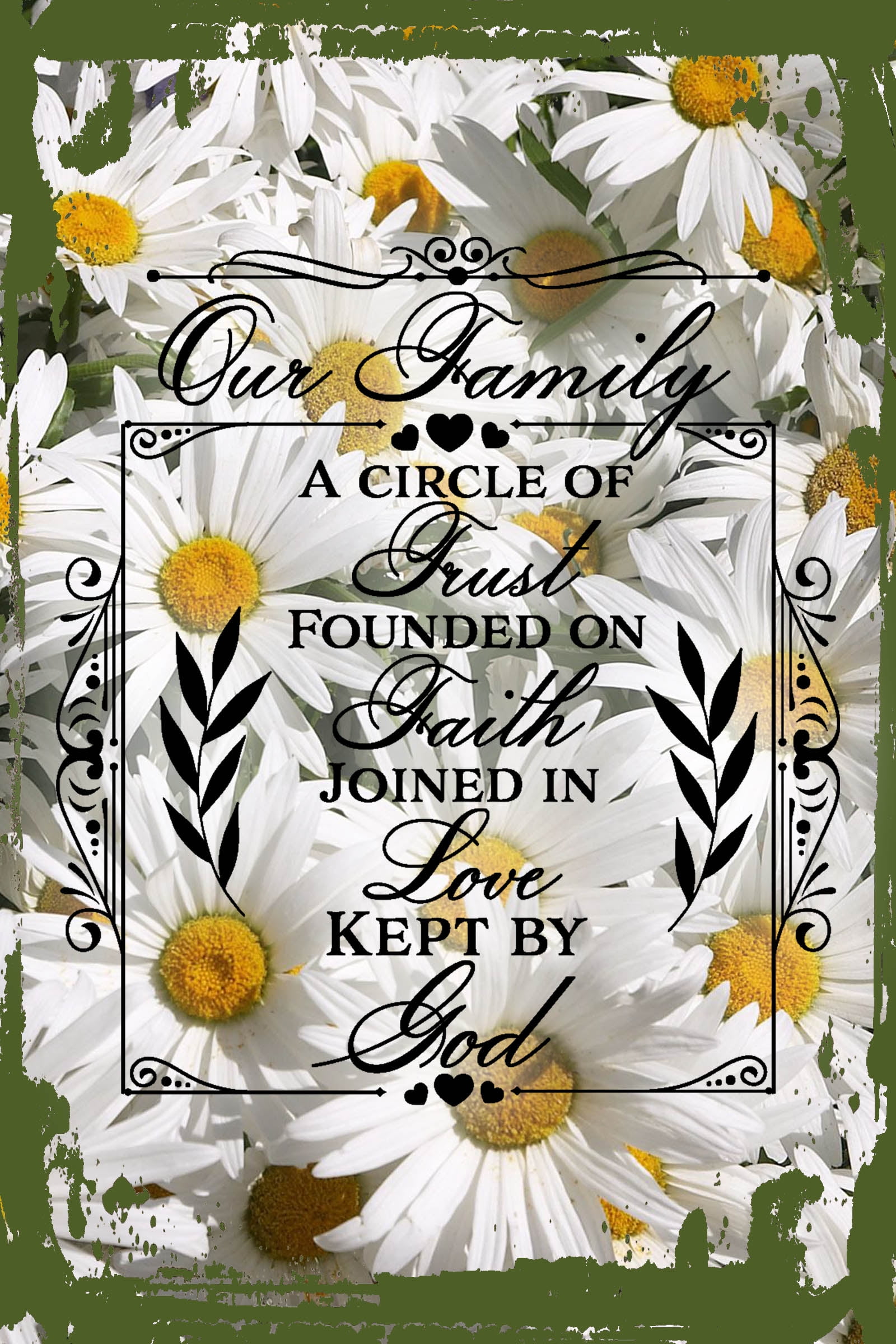 Daisy Flower Wall Art Our Family A Circle Of Trust Founded On Faith ...