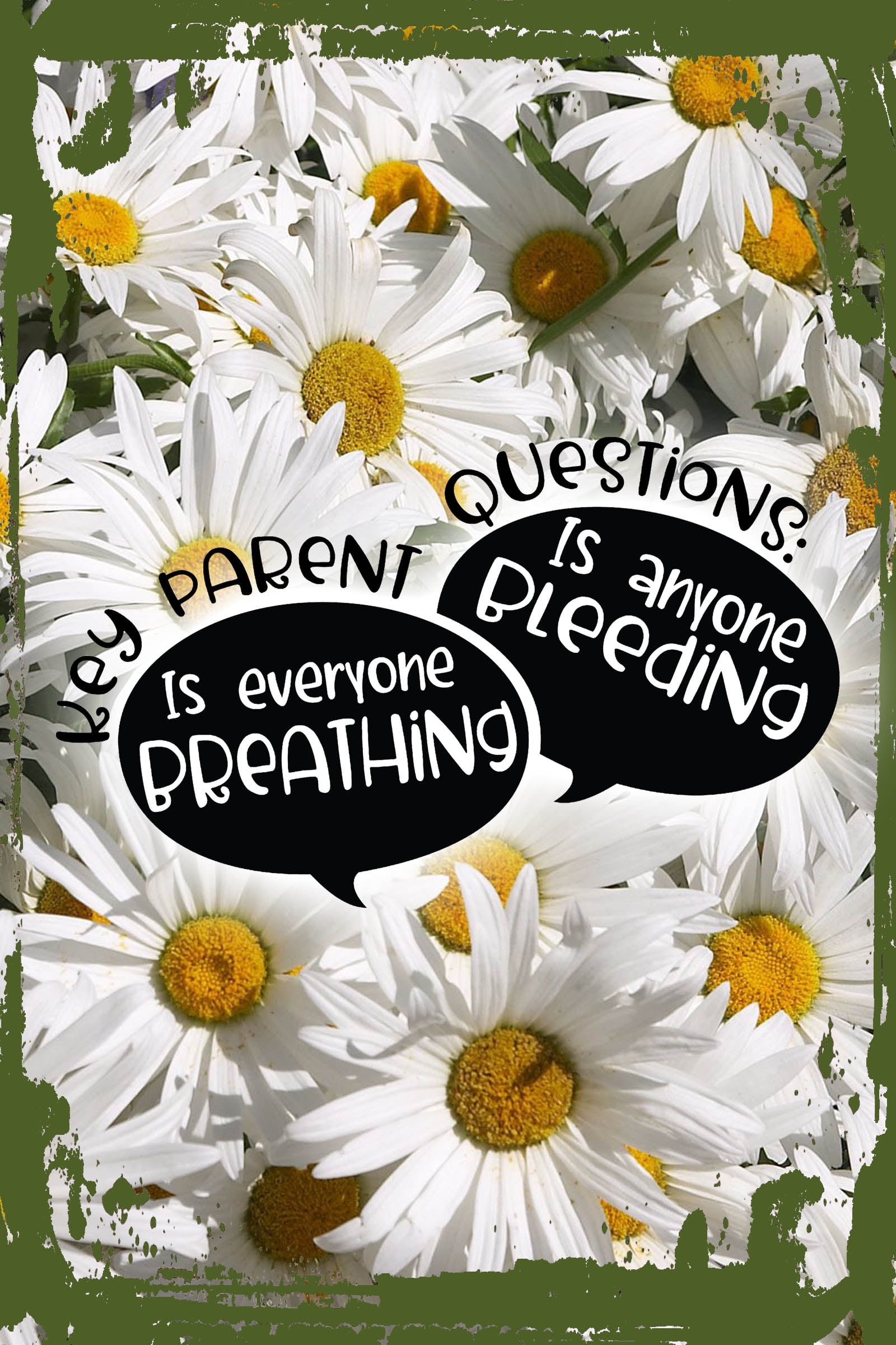 Daisy Flower Wall Art Parent questions everyone breathing, anyone ...