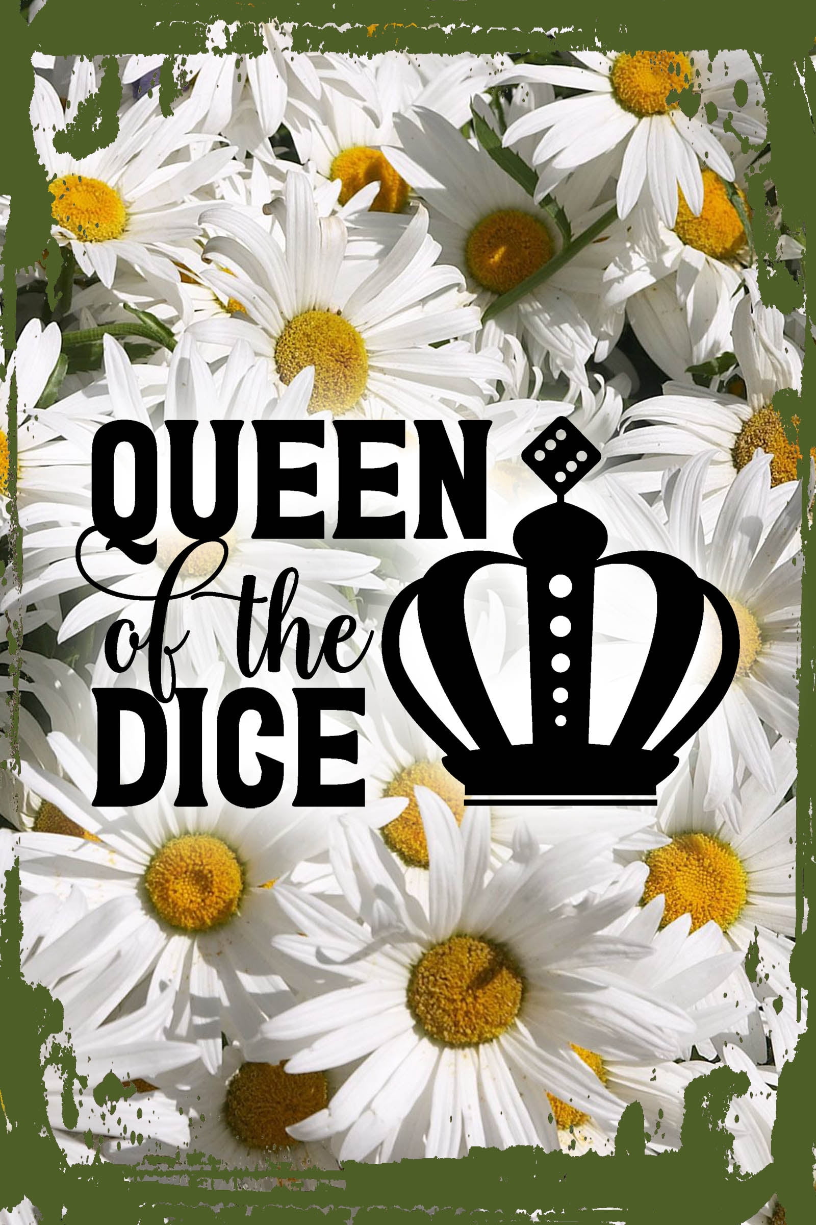 Daisy Flower Wall Art Queen of the dice caps cursive crown bunco game ...