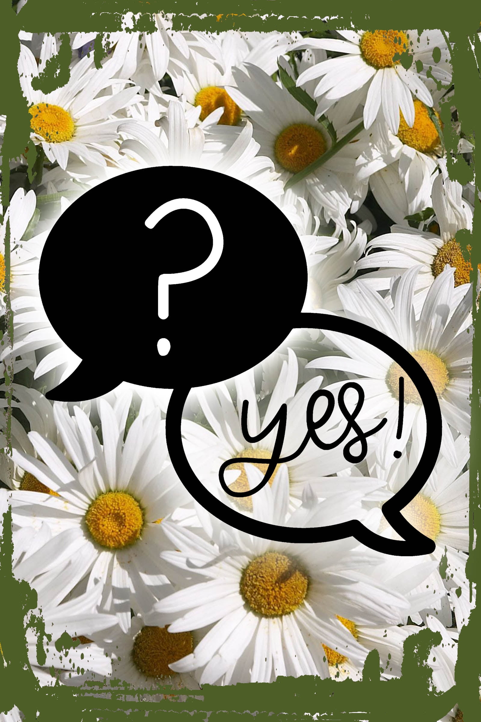 Daisy Flower Wall Art Question, yes quotes proposal engaged couple ...