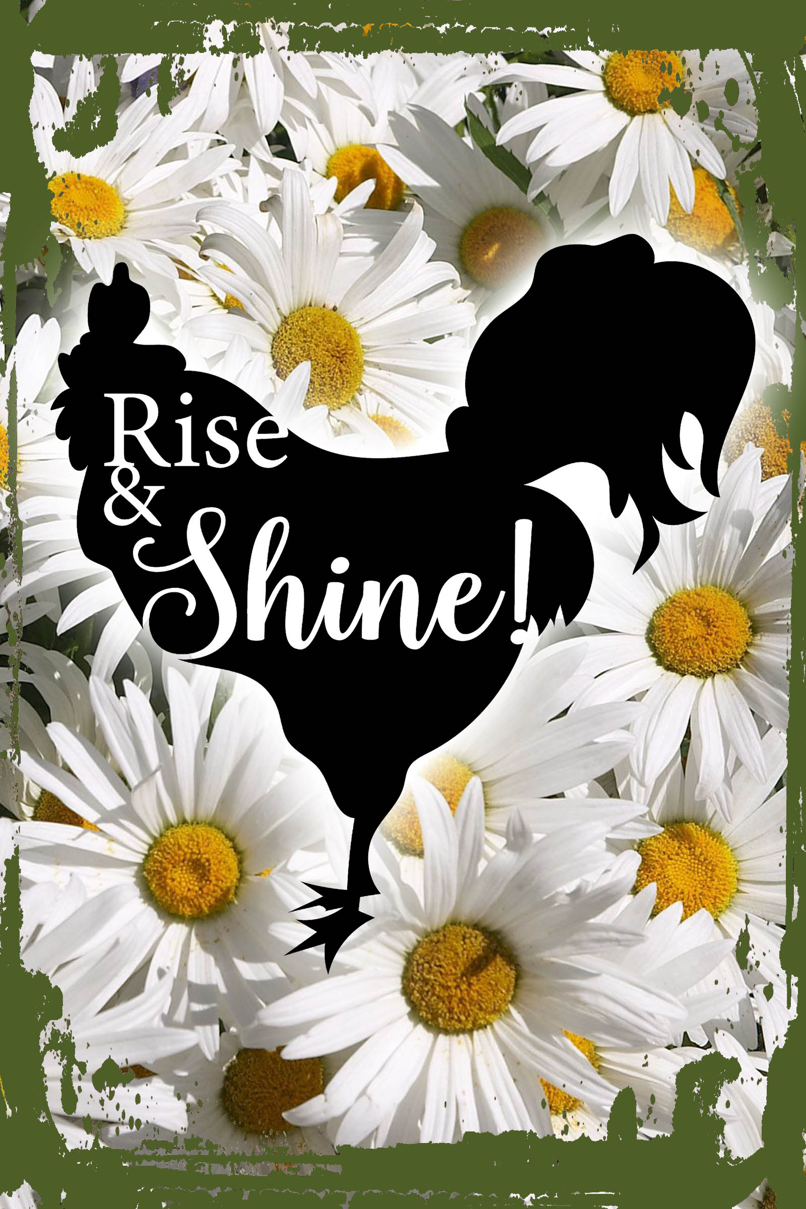 Daisy Flower Wall Art Rise and shine! rooster farm home early morning ...