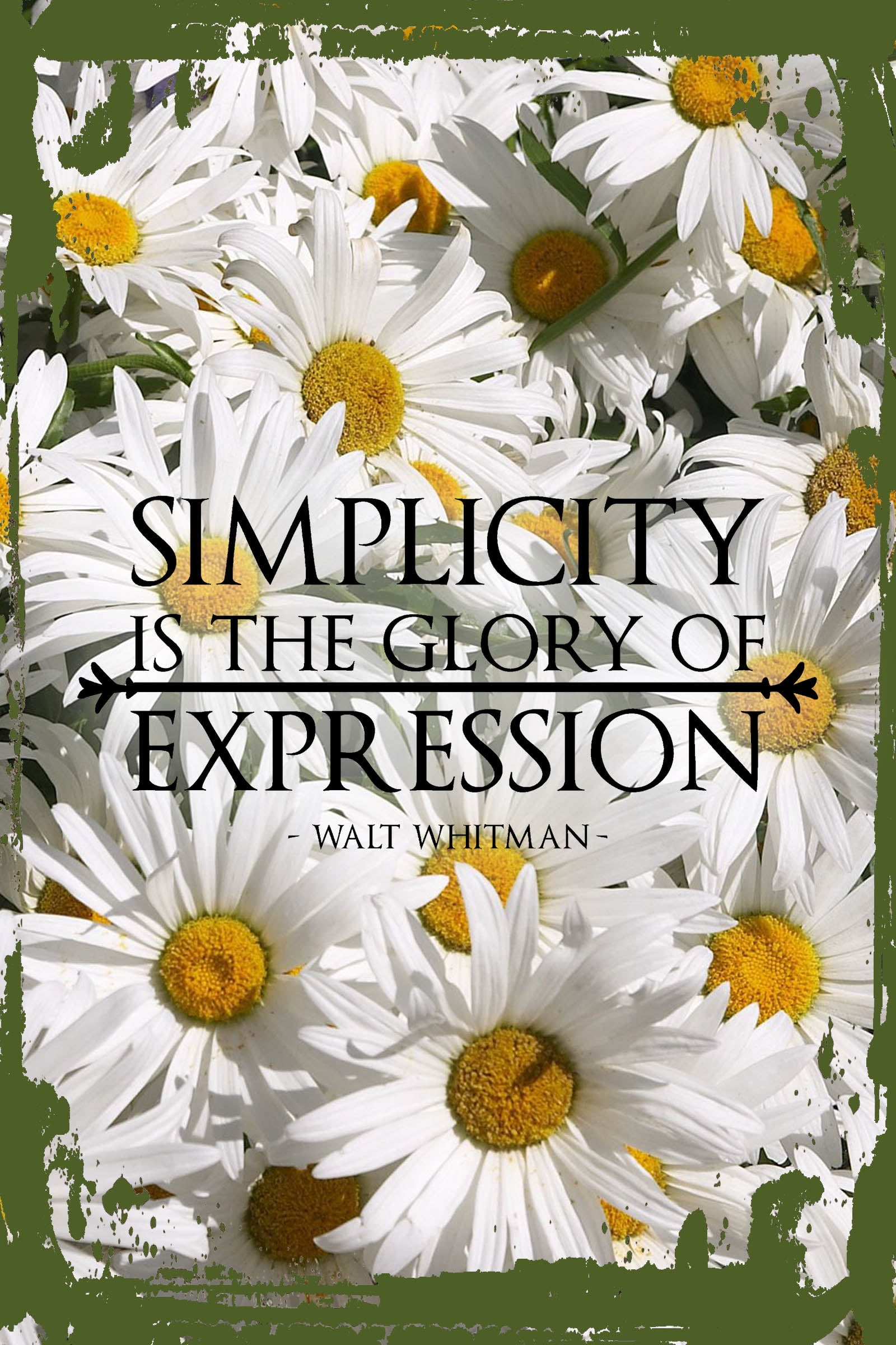 Daisy Flower Wall Art Simplicity is the glory of expression Walt ...