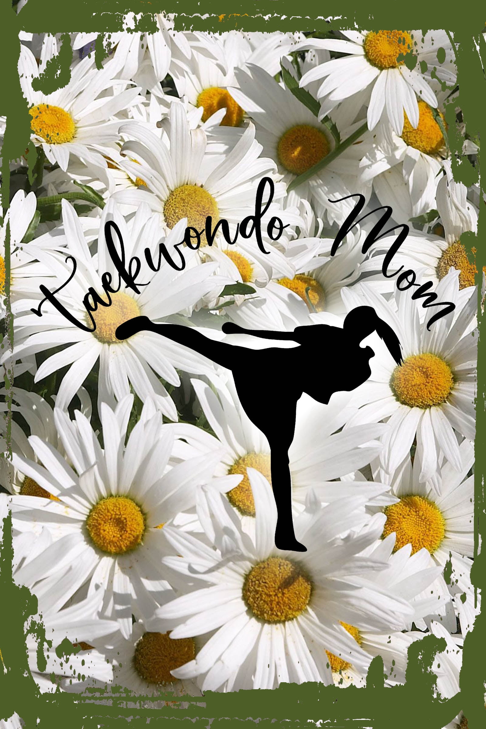 Daisy Flower Wall Art Taekwondo mom cursive girl silhouette martial ...