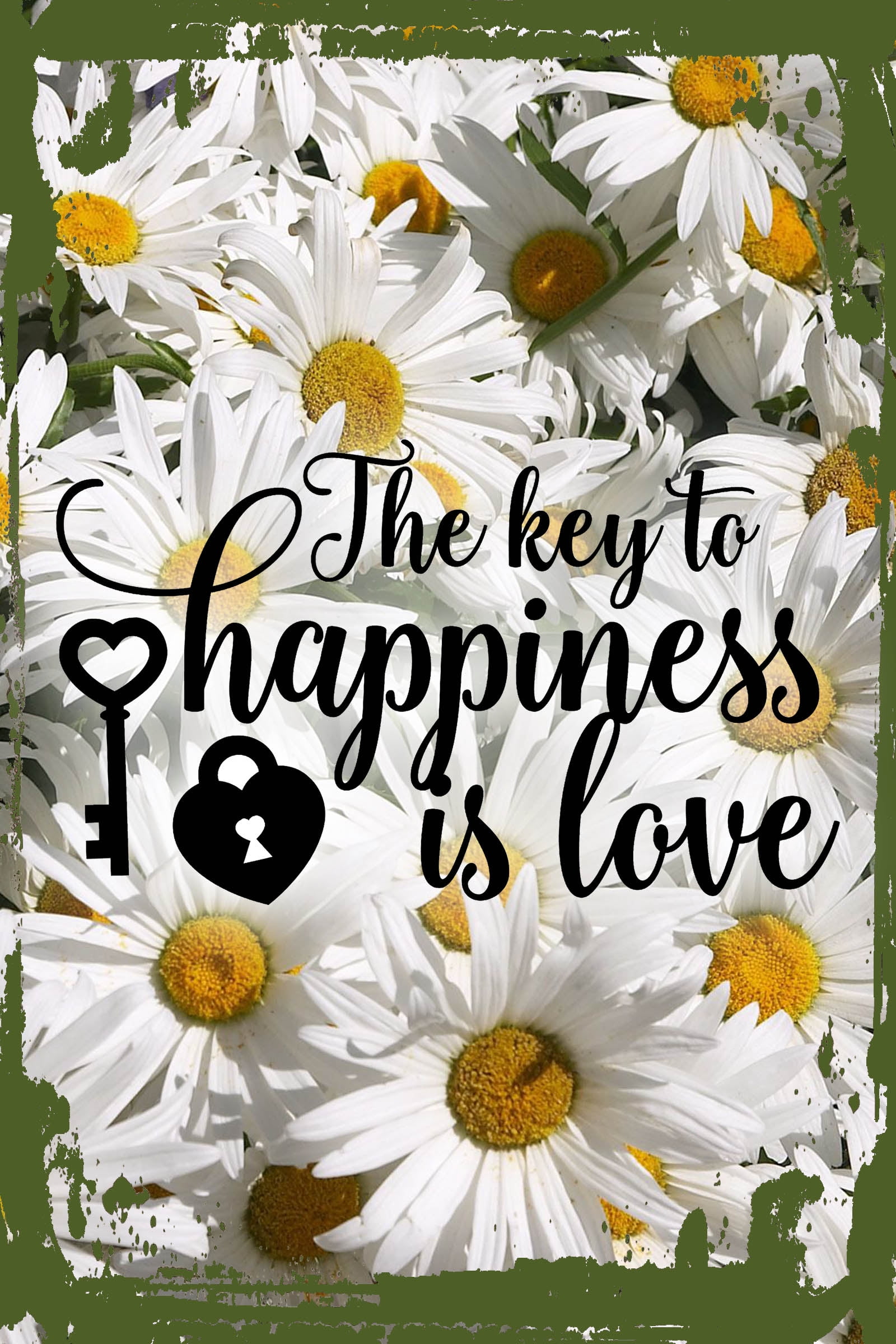 Daisy Flower Wall Art The key to happiness is love lock and key heart ...