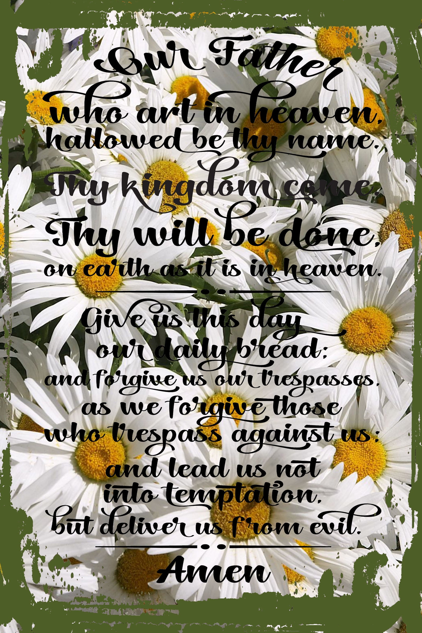 Daisy Flower Wall Art The lord's prayer our father cursive faith ...